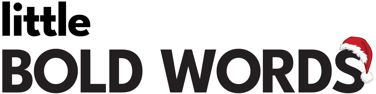 Little Bold Words - Little BOLD WORDS